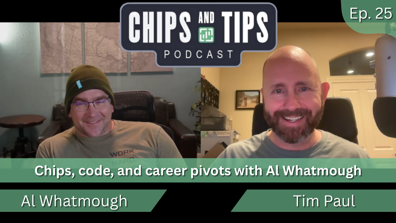 Episode 25 Chips, code, and career pivots with Al Whatmough